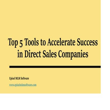 Accelerate Your MLM Growth with These Five Effective Tools | PDF