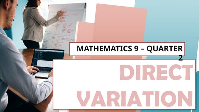 Mathematics 9 Lesson 4-A: Direct Variation | PPTX