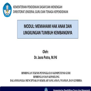 DIR GURU PAUD DIKMAS MATERI MEMAHAMI HAK ANAK DAN LINGKUNGAN TUMBUH ...
