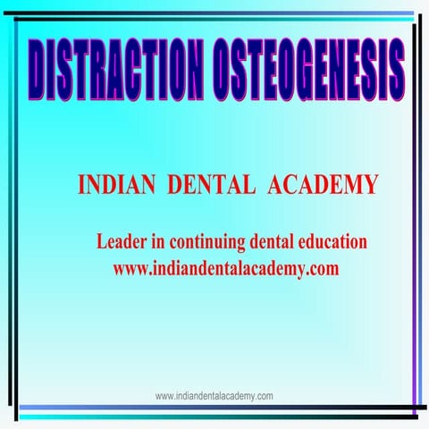 Distraction osteogenesis | PPT