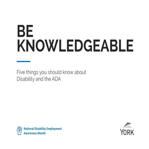 Be Knowledgeable | Five things you should know about Disability and the ...