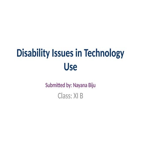 Disability_Issues_in technology uses --- | PPTX