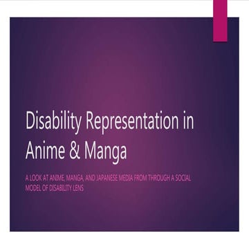 Disability Representation in Anime and Manga: AmeCon 2018 | PPTX