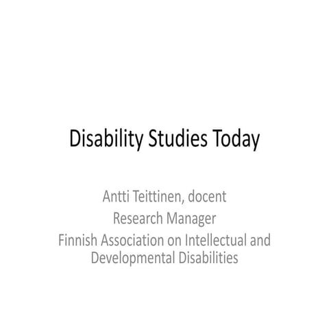 Disability studies today (Finnish Association on Intellectual and ...