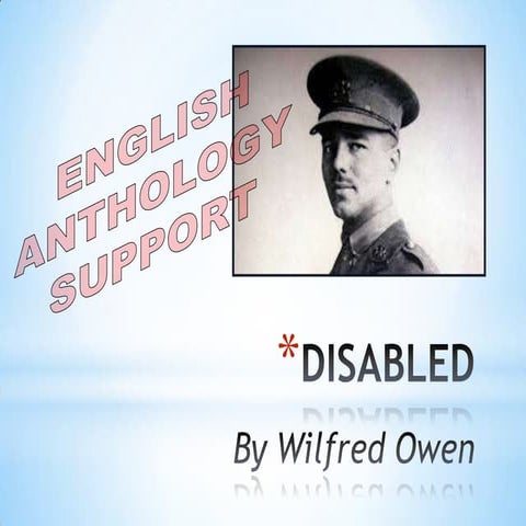 "Disabled" by Wilfred Owen - IGCSE Anthology | PPS