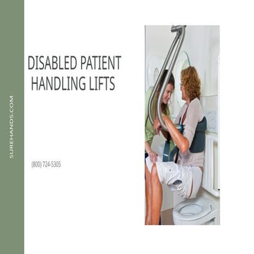 Disabled Patient Handling Lifts Surehands.pptx