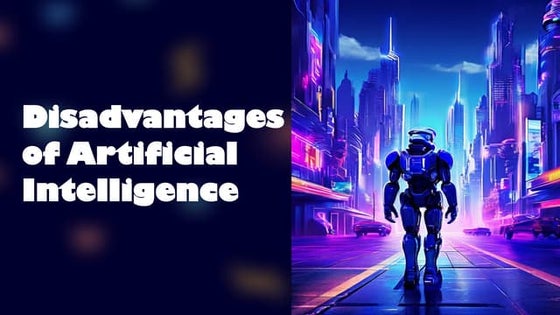 How ai is helpful for the people and some disadvantages of ai | PPT