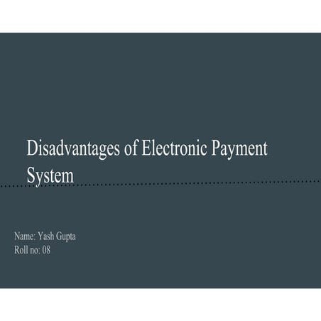 Disadvantages of Electronic payment sysy | PDF