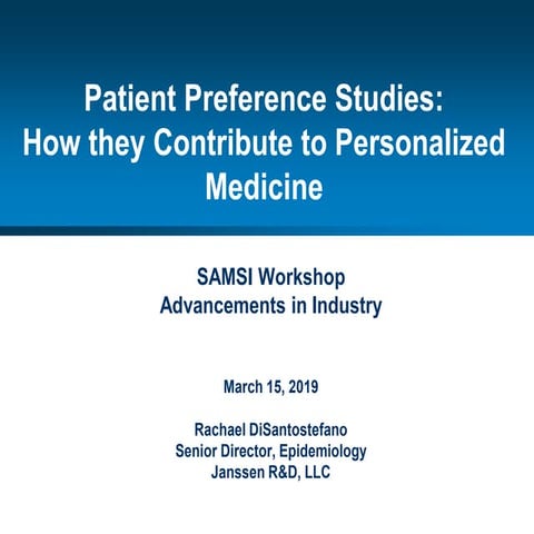 PMED: APPM Workshop: Patient Preference Studies - How the Contribute to ...
