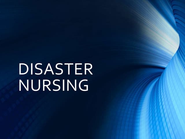 Disaster nursing | PPT