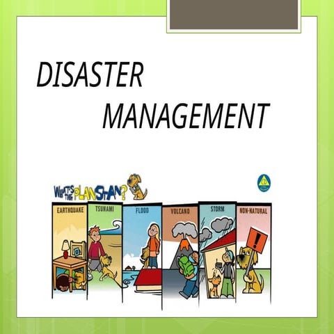 Disaster management.pptx NATURAL AND HUMAN MADE DISASTER | PPTX