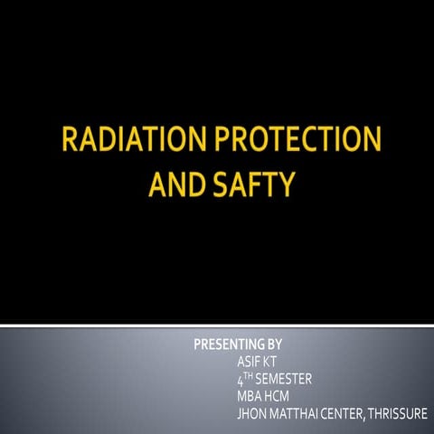 BASIC RADIATION SAFETY AWARENESS | PPTX