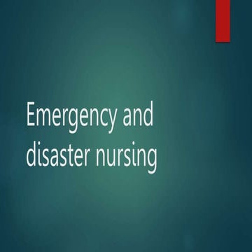 Emergency & Disaster nursing | PPTX