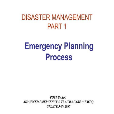 DISASTER MANAGEMENT 6-Emergency planning process.ppt | Medical Health