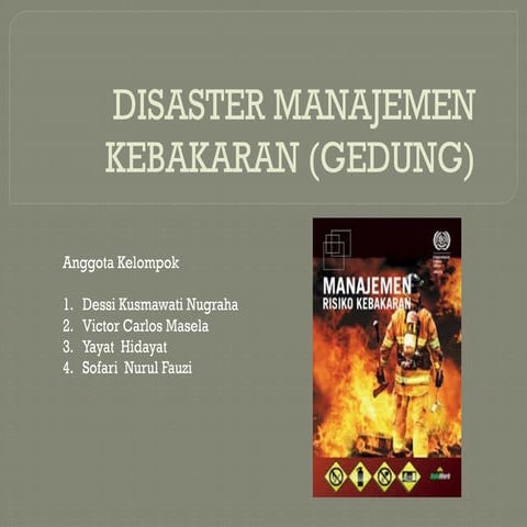 DISASTER MANAJEMEN KEBAKARAN tg PPT.pptx