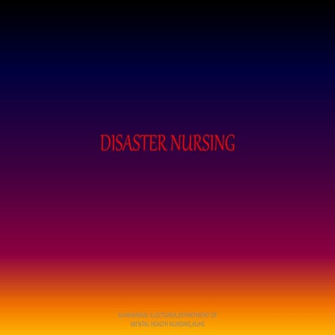 Disaster nursing | PPTX