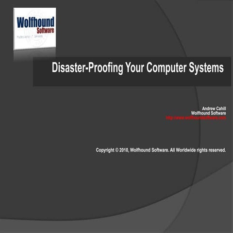 Disaster Proofing Your Computer Systems | PPT