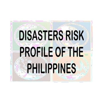 Disaster Risk Profile of the Philippines.pptx