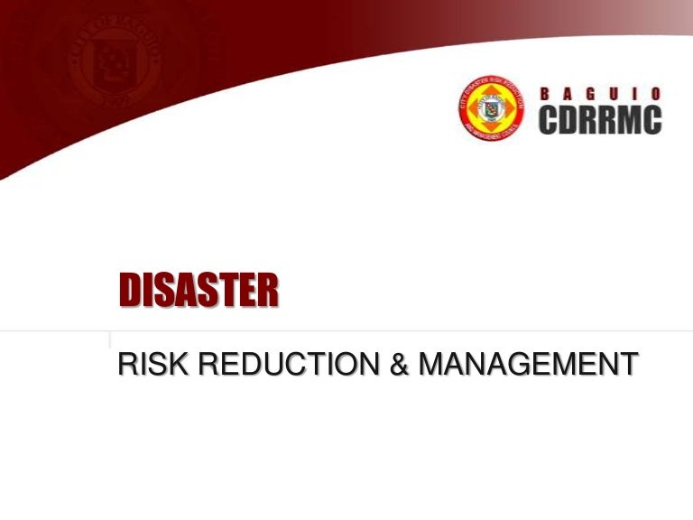 Disaster Risk Reduction and Management