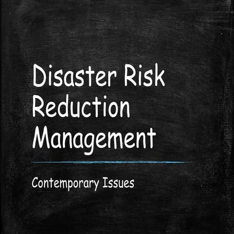 Disaster Risk Reduction Management