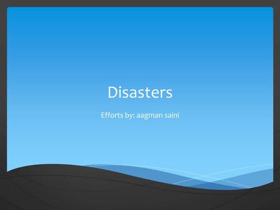 Disaster and its types | PPTX