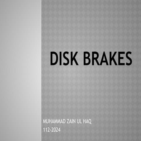 easy understanding about the Disc Brakes.pptx