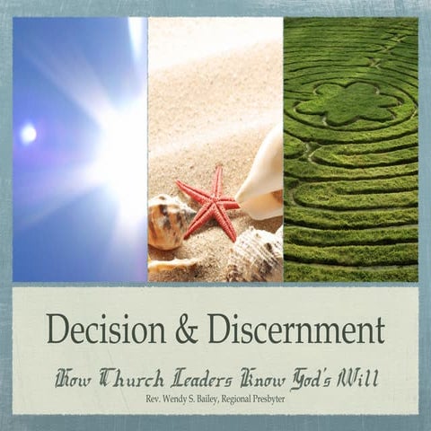 Discernment: How Church Leaders Know God's Will | PPT