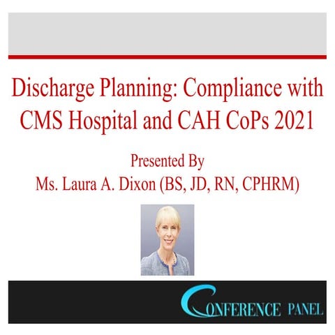 Discharge Planning: Compliance with CMS Hospital and CAH CoPs 2021 | PPT