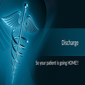 Discharge to home Inservice - Brighton Place San Diego | PPTX