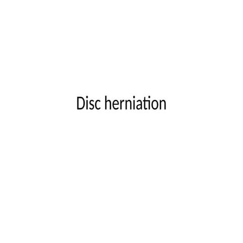Disc herniation and its management .pptx