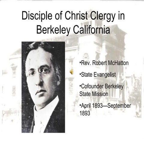 Disciple of Christ Clergy in Berkeley California | PPT