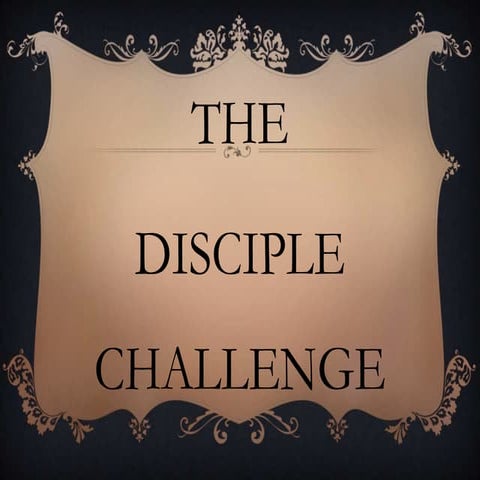 Disciple challenge | PPT