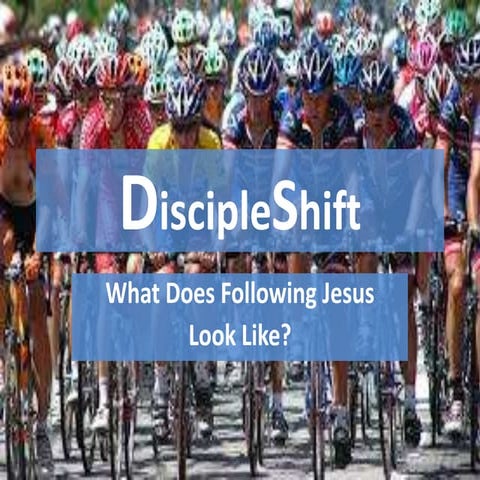 DiscipleShift | PPTX