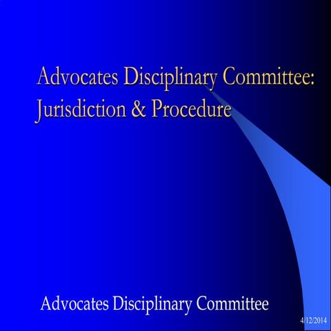The Lawyer's Disciplinary committee jurisdiction and procedure, Kenya | PPT