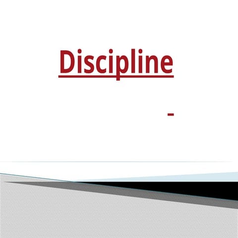 Discipline education ppt for students.... | PPTX