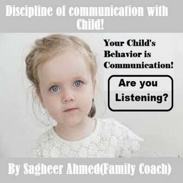 Discipline of communication with Child|Parenting Course|Sagheer Ahmed ...