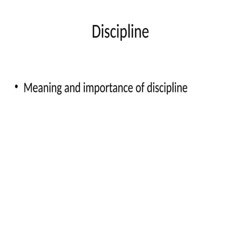 The Meaning, Importance, and Benefits of Discipline in Daily Life | PPTX