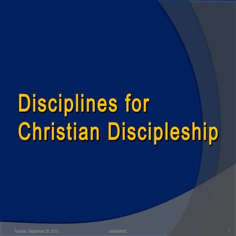 Disciplines for Christian Discipleship | PPT