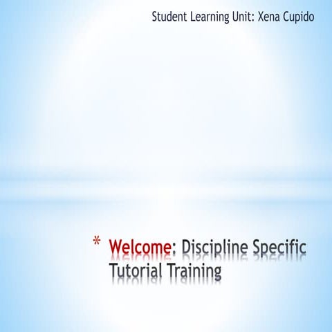 Discipline specific tutorial training complete | PPT