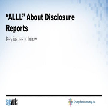 "ALLL" About Disclosure Reports: Key Issues to Know | PPT