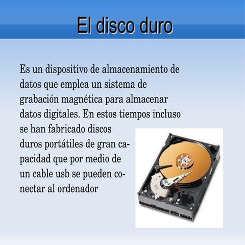Dispositivos de almacenamiento actuales y discos duros | PPTX