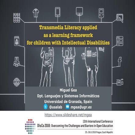 Transmedia Literacy applied as a learning framework for children with Intellectual Disabilities ...