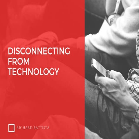 Disconnecting from Technology | PDF