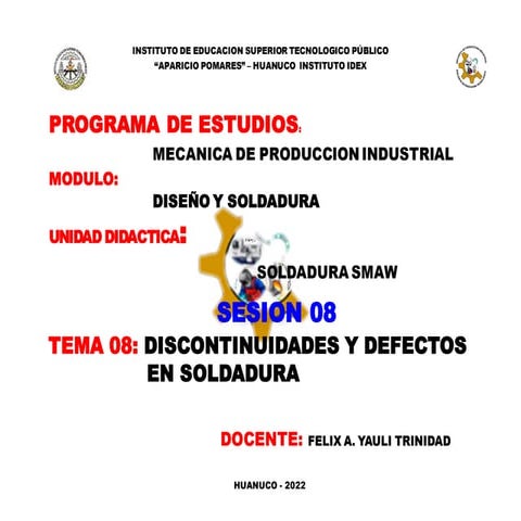 DISCONTINUIDADES Y DEFECTOS EN SOLDADURA SMAW Semana 8.pdf