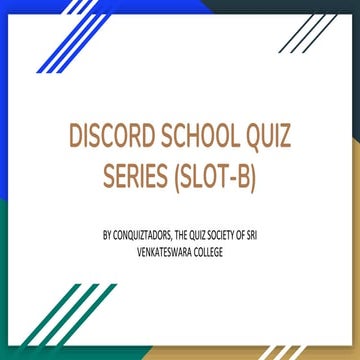 Discord school quiz series (slot b) | PPT