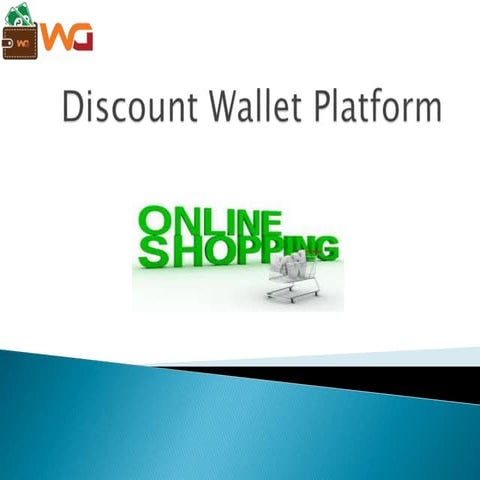 Discount wallet platform | PPTX | Coupons and Discounts | Shopping