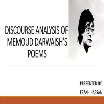 DISCOURSE ANALYSIS OF MAHMOUD DARWISH'S POEMS (EZZAH).pptx