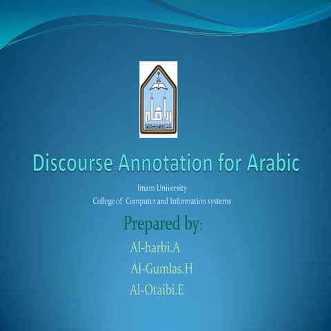 Discourse Annotation For Arabic 3 Ppt