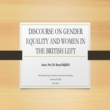 Discourse on Gender Equality and Women in the British Left | PPT