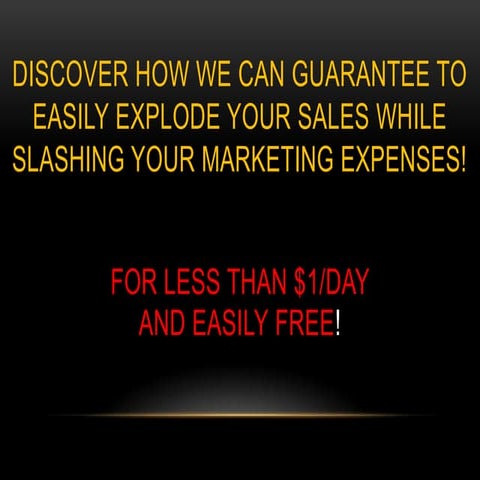Discover How we Can Guarantee To Easily explode Your Sales while ...